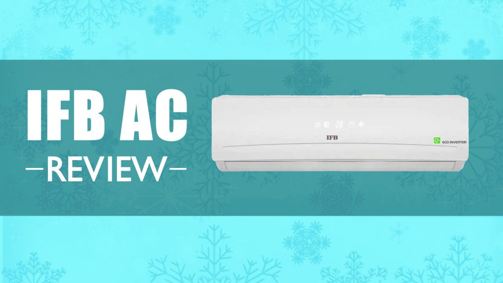 IFB AC Review 2024 Warranty Price Offers IFB AC Review 2024 Warranty Price Offers